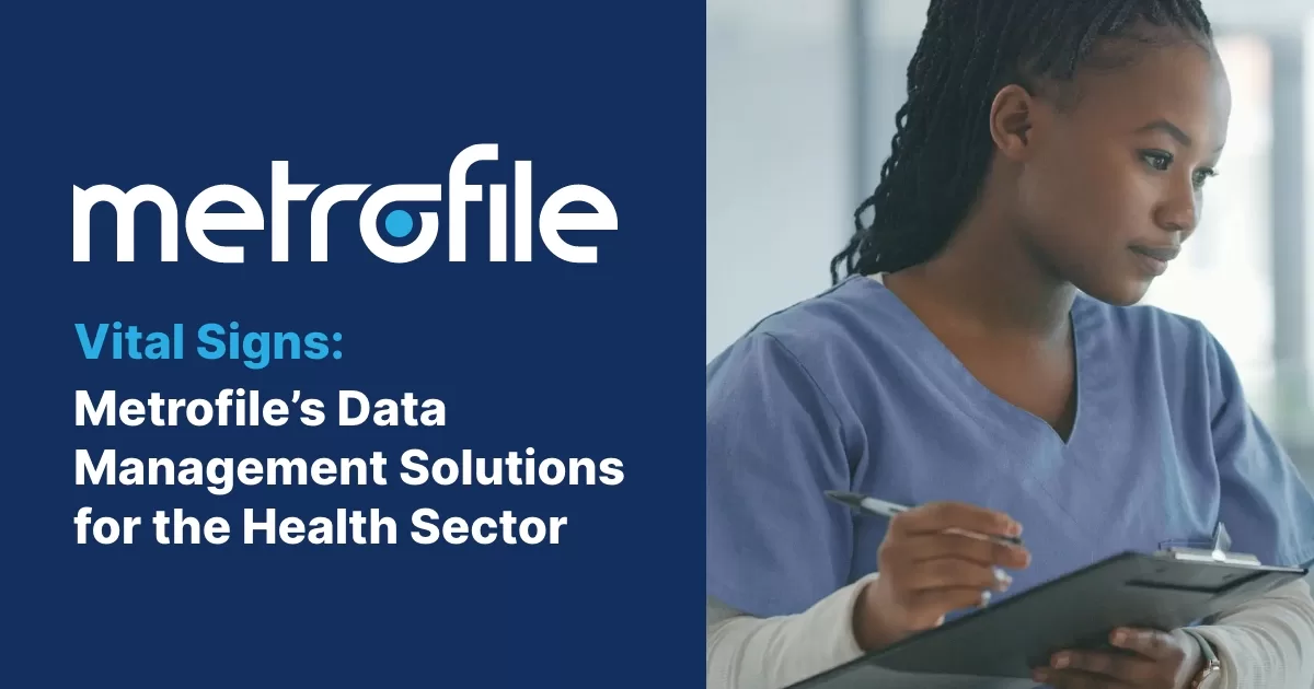 Vital Signs: Metrofile’s Data Management Solutions for the Health ...